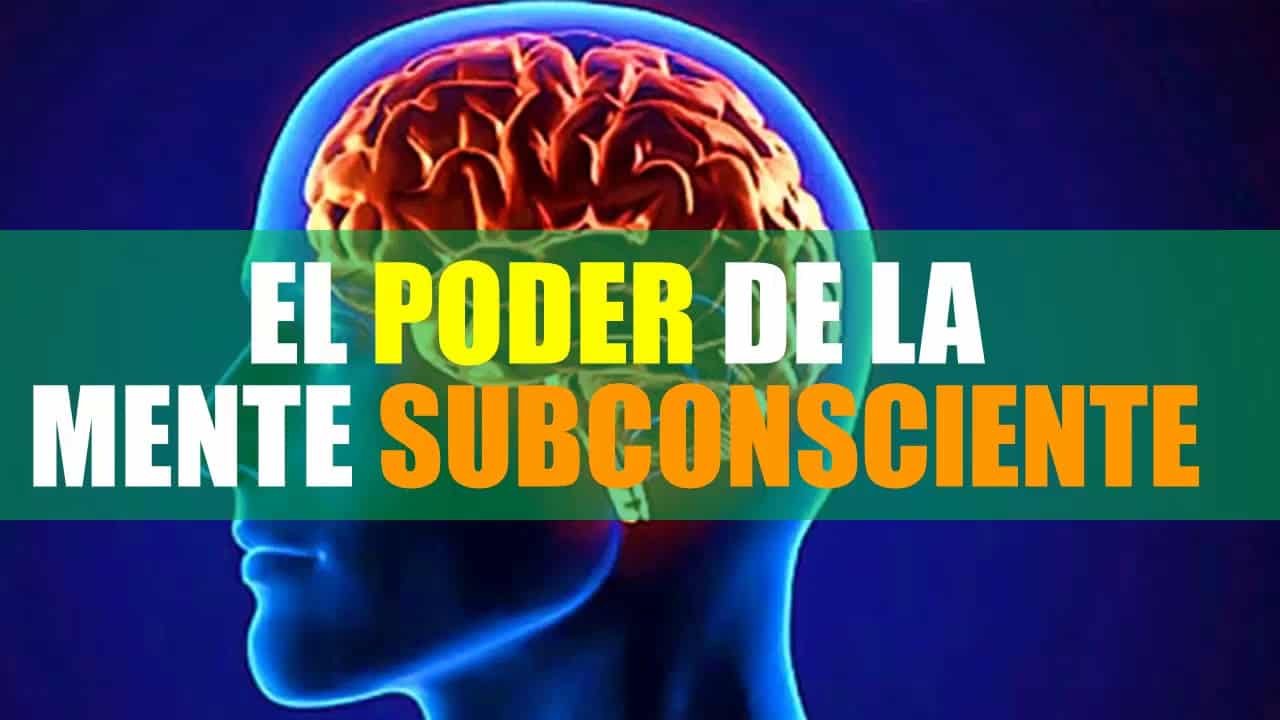 La mente subconsciente - Sicoenergética
